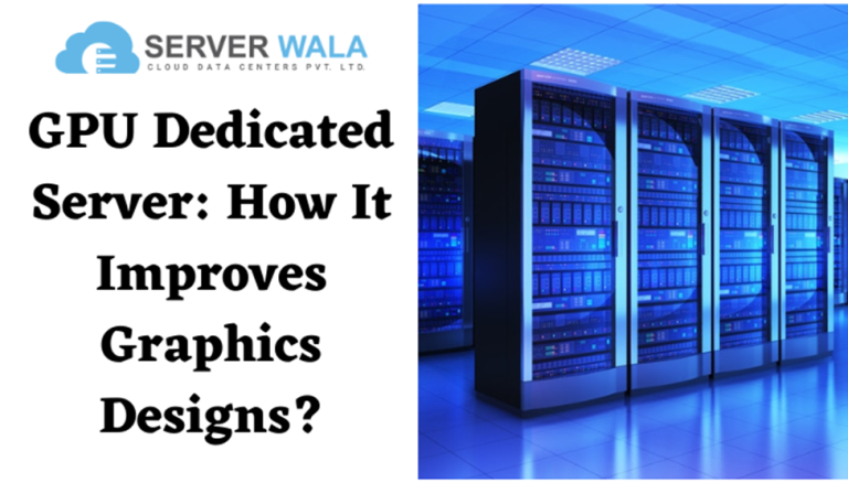 GPU Dedicated Server: How It Improves Graphics Designs? – Dr Cric